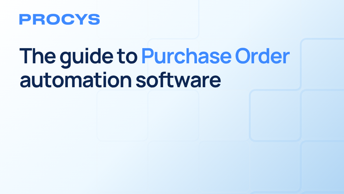 The perfect guide to Purchase Order automation software